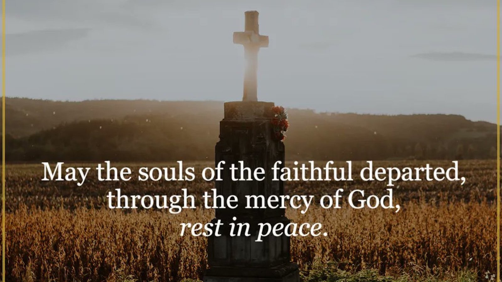 'Remember the faithful departed' during month of Souls in Purgatory ...