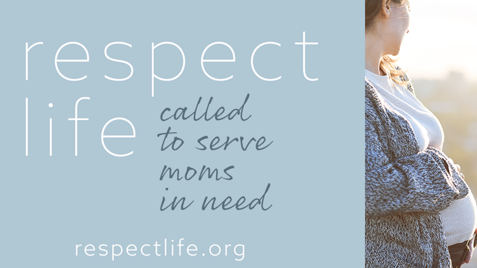 October marks Respect Life Month, ‘rededication of our efforts to build ...
